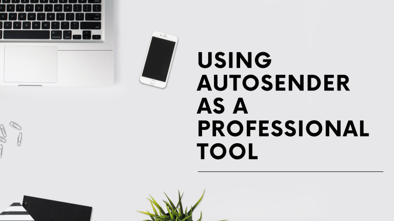 Using AutoSender as a Professional Tool